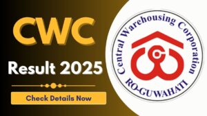 CWC Result 2025: Check Merit List, Cut-Off & Next Steps